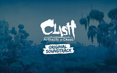 Clash: Artifacts of Chaos - Digital Soundtrack | Hype Games